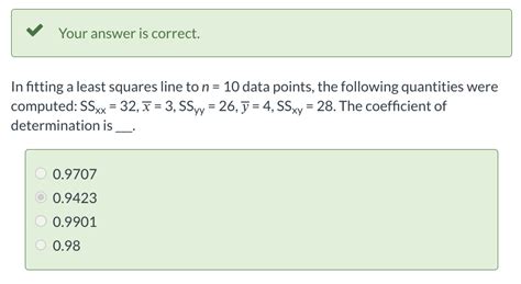 Solved Your Answer Is Correct In Fitting A Least Squares Chegg
