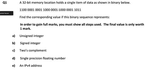 Solved Q1 A 32 Bit Memory Location Holds A Single Item Of