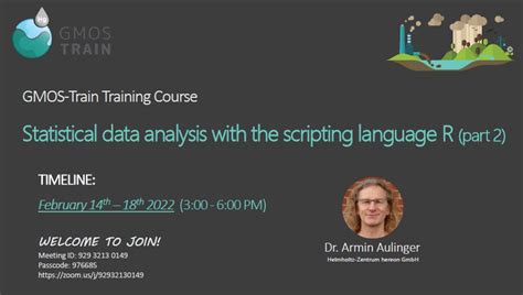 Statistical Data Analysis With The Scripting Langugae R Part 2 Gmos