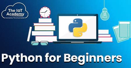 Python For Beginners The IoT Academy