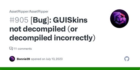 Bug Guiskins Not Decompiled Or Decompiled Incorrectly · Issue 905