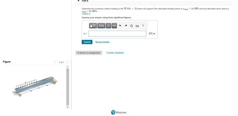 solved determine the maximum uniform loading w the w310×21
