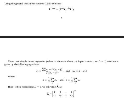 Solved Using The General Least Mean Squares LMS Solution Chegg