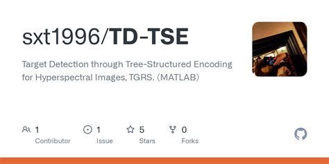 Github Sxt Td Tse Target Detection Through Tree Structured Encoding For Hyperspectral