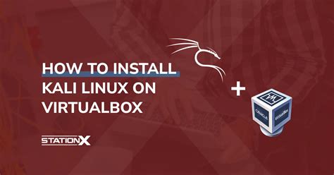 How To Install Kali Linux On Virtualbox And Start Hacking Now