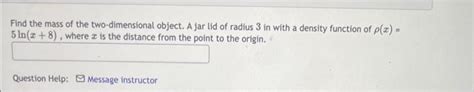 solved find the mass of the two dimensional object a jar