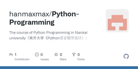 GitHub Hanmaxmax Python Programming The Course Of Python Programming In Nankai University