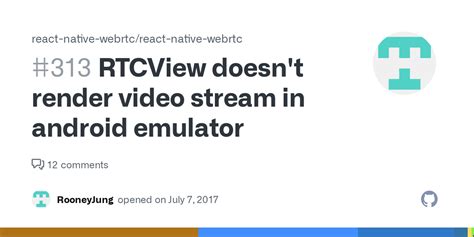 Rtcview Doesnt Render Video Stream In Android Emulator · Issue 313