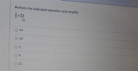 Perform The Indicated Operation And Simplify