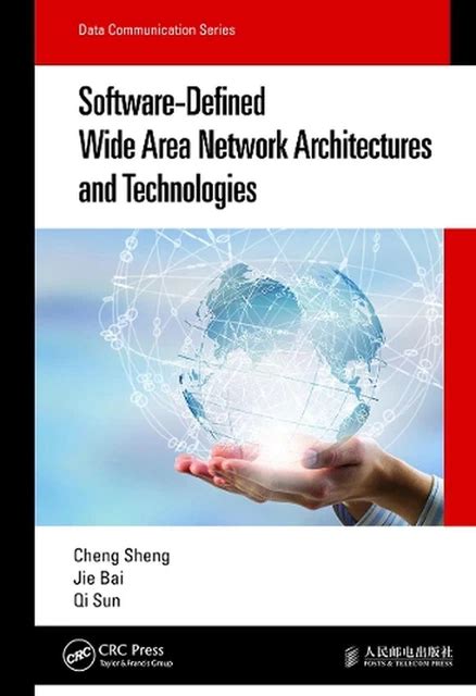 Software Defined Wide Area Network Architectures And Technologies By Cheng Sheng £8450