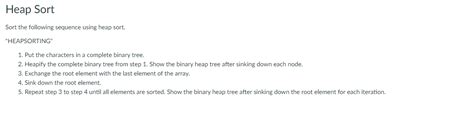 Solved Heap Sort Sort The Following Sequence Using Heap