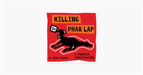 ‎killing Phar Lap A Forensic Investigation On Apple Podcasts