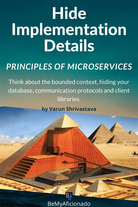 Principles Of Microservices Hide Implementation Details Bemyaficionado
