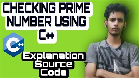 C Program To Check For Prime Or Composite Number With User Input Explained In Detail In