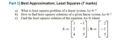 solved part 1 best approximation least squares 7 marks