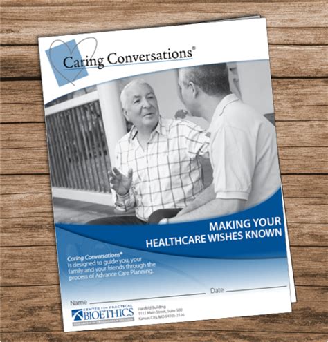 Caring Conversations Materials Center For Practical Bioethics