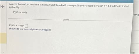 Solved Assume The Random Variable X ﻿is Normally Distributed