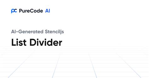 Build Great Stenciljs List Divider Components Faster Using Ai Tools
