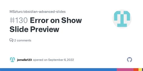 Error On Show Slide Preview · Issue 130 · Mszturcobsidian Advanced