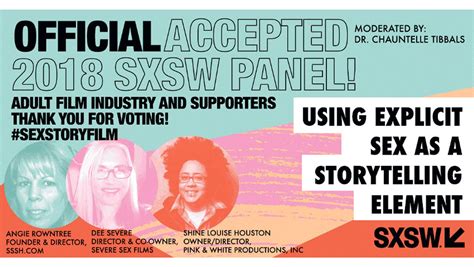 Using Explicit Sex As A Storytelling Element Selected For Sxsw Avn