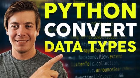Convert Python Data Types In 20 Minutes Youtube