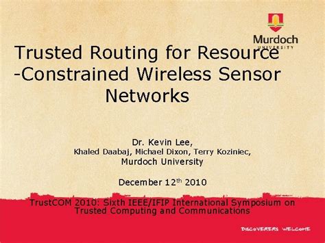 Trusted Routing For Resource Constrained Wireless Sensor Networks