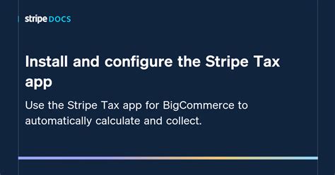 Install And Configure The Stripe Tax App Stripe Documentation