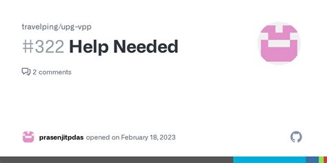 Help Needed · Issue 322 · Travelpingupg Vpp · Github
