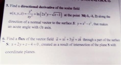 Solved Find A Directional Derivative Of The Scalar Field