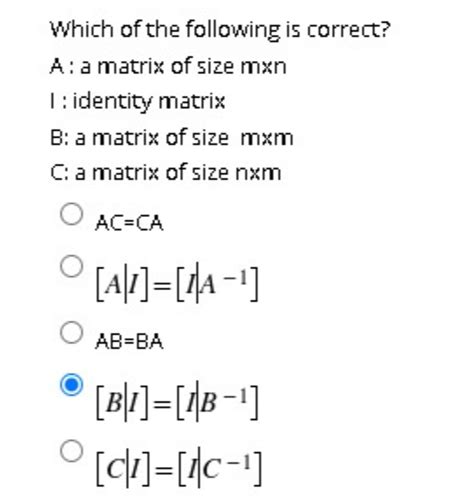 Solved Which Of The Following Is Correct A A Matrix Of Chegg Com