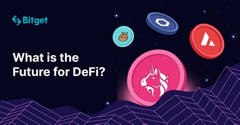 What Is The Future For Decentralized Finance Defi