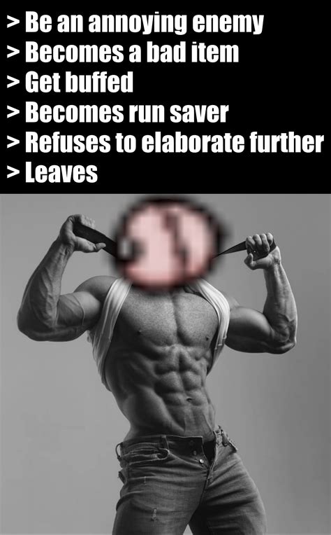 Lil Dumpy More Like Chad Dumpy R Bindingofisaac