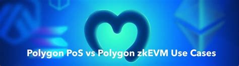 Whats The Difference Between Polygon PoS Vs Polygon ZkEVM