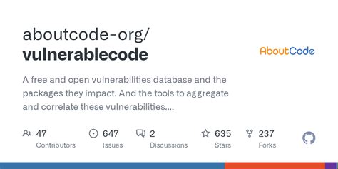Github Aboutcode Orgvulnerablecode A Free And Open Vulnerabilities Database And The Packages
