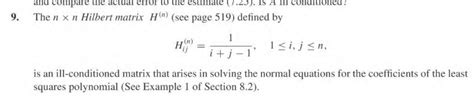 the n×n ﻿hilbert matrix h n see page 519 ﻿defined