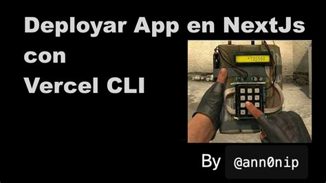 Deployar Una App En Nextjs Con Vercel Cli Youtube