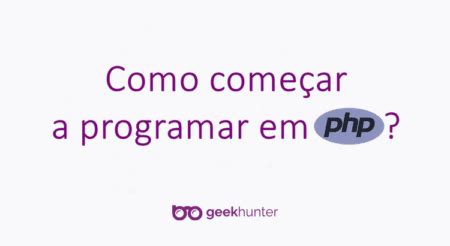Programar em PHP como começar Blog de TI