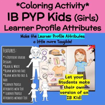 IB Learner Profiles Activity Create Your Own IB PYP Kid Girl Avatars Learner Profile