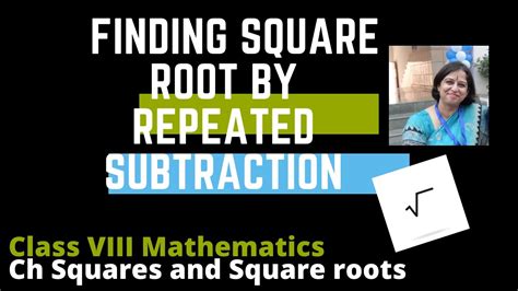 Square Root By Repeated Subtraction Youtube