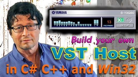 Build Your Own Vst Plugin Host In C And C Featuring Yamahas Syxg50 Plugin Part 4 Youtube