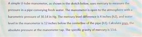 Solved A Simple U Tube Manometer As Shown In The Sketch