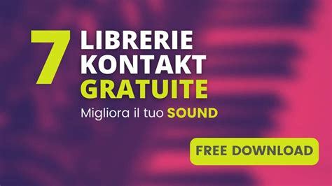 Le Migliori 7 Librerie Kontakt Gratuite Nils Lewin