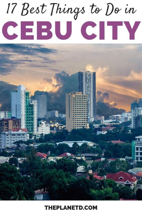 17 Best Things To Do In Cebu City Philippines The Planet D Plan
