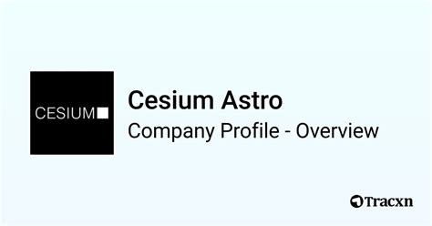 Cesium Astro 2025 Company Profile Funding And Competitors Tracxn