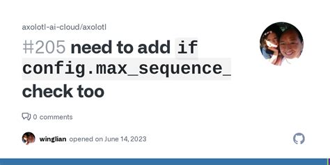 Need To Add `if Configmaxsequencelength` Check Too · Issue 205