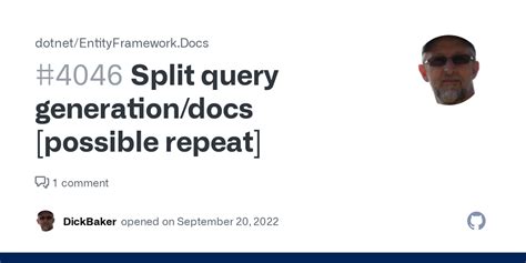 Split Query Generationdocs Possible Repeat · Issue 4046 · Dotnetentityframeworkdocs · Github