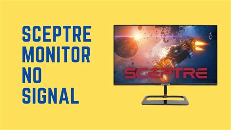 Sceptre Monitor Not Turning On How To Fix No Signal Monitors Hype