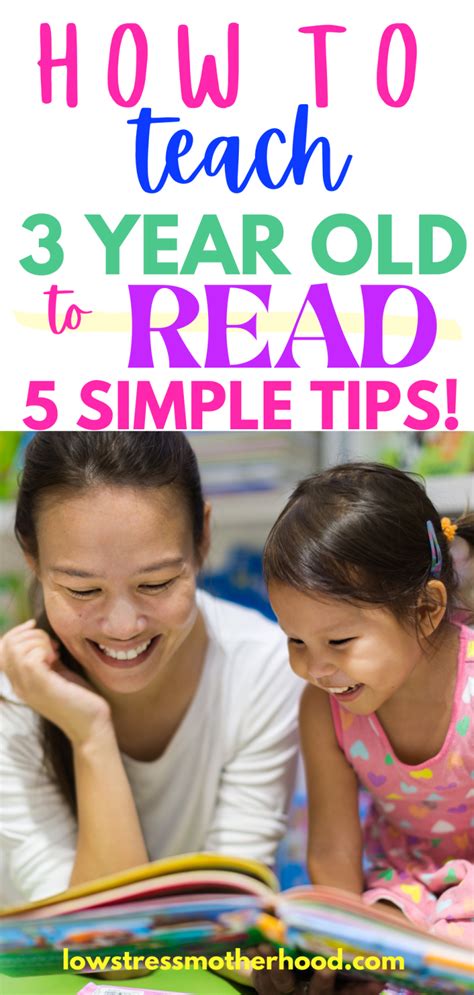 5 Simple Tips That Will Help You Teach Your 3 Year Old To Read Low
