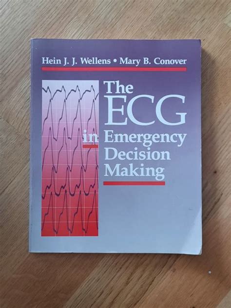 The Ecg In Emergency Decision Making