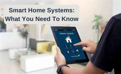 Smart Home Systems What You Need To Know
